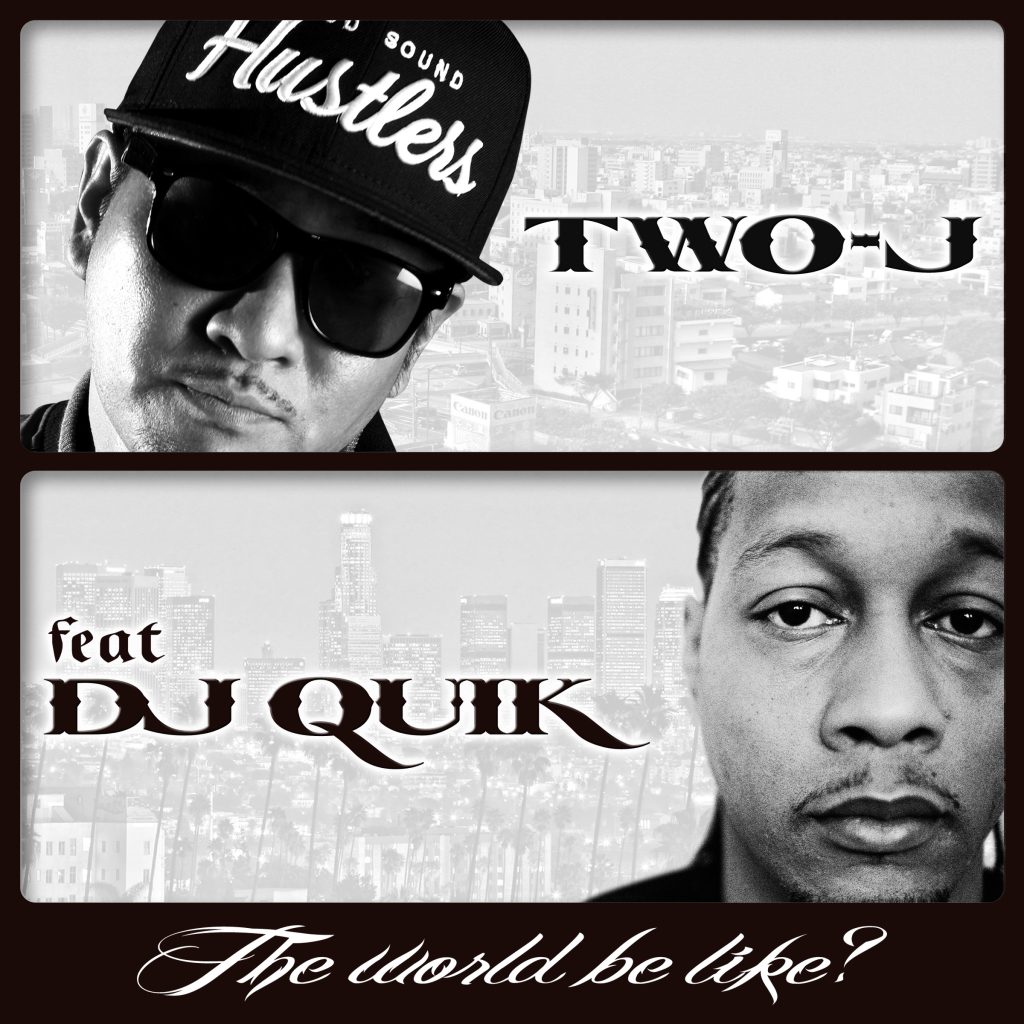 DJ Quik & Two-J Ask “What Would The World Be Like?” | DubCNN.com ...